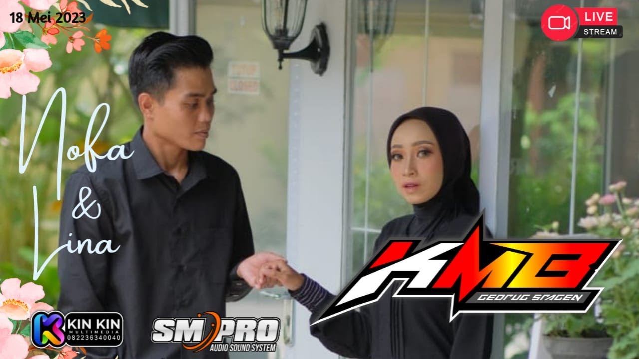 🔴📡LIVE KMB GEDRUG || NGUNDUH MANTU NOFA & LINA || SM PRO AUDIO || KIN KIN MULTIMEDIA JILID 2 ...