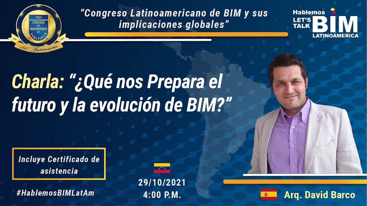 #HablemosBIMLatAm. Arq. David Barco Architect Technologist. Digital ...