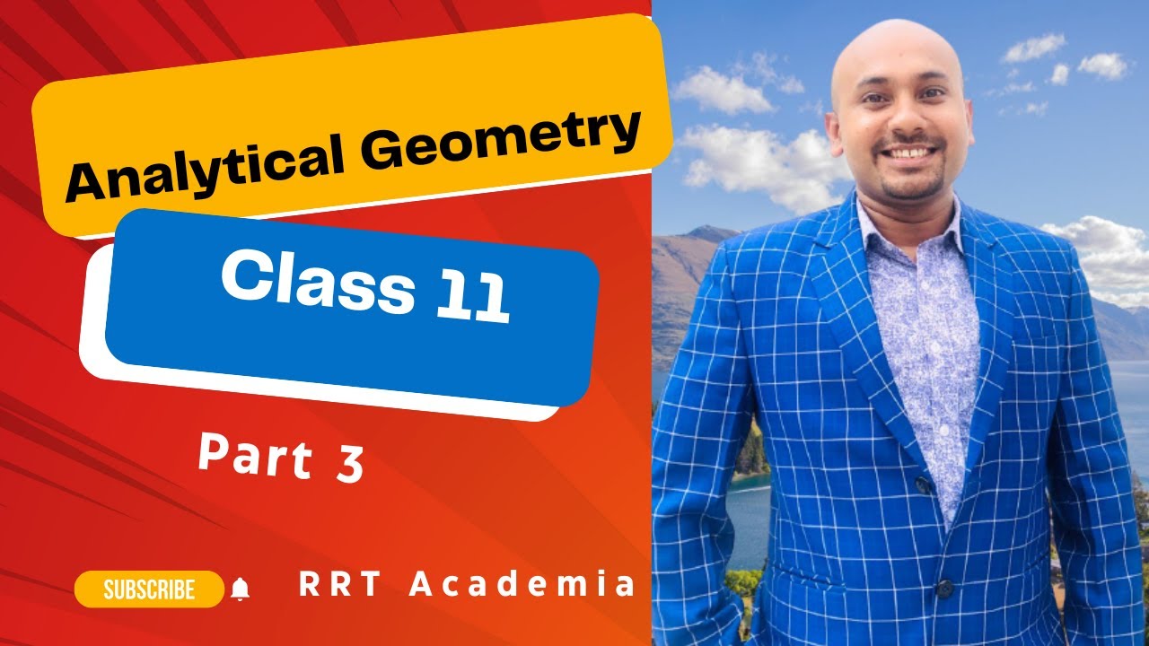 Class 11|Analytical Geometry| Part 3| Pair of straight lines ...