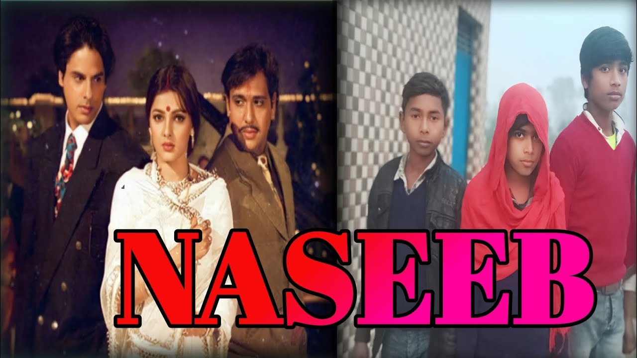 Naseeb (1997) | Govinda | Mamta Kulkarni | Naseeb Movie Dialogue ...