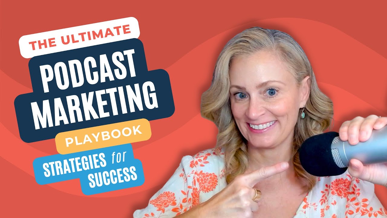 The Ultimate Podcast Marketing Playbook: Strategies for Success - YouTube