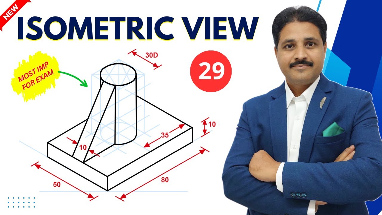 HOW TO DRAW ISOMETRIC VIEW (QUE NO.29) | UNIT: ISOMETRIC PROJECTION IN ...