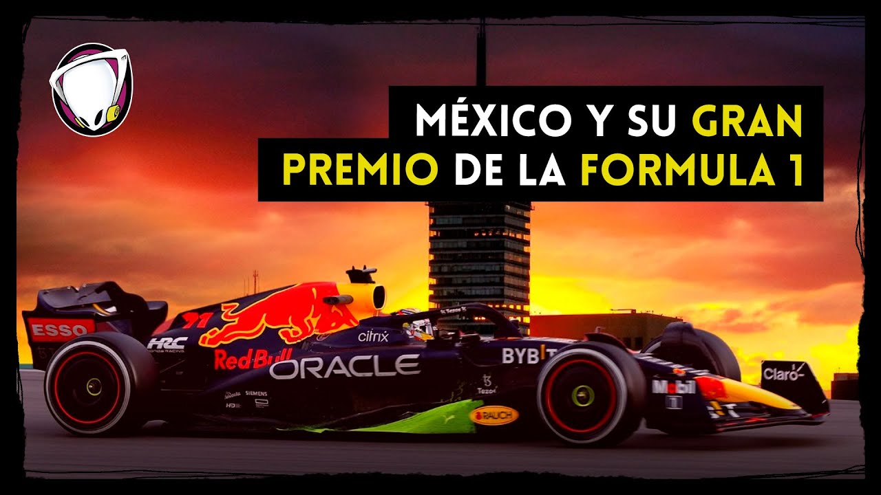 Fórmula 1 en México: Todo lo que debe saber del Gran Premio y sus ...
