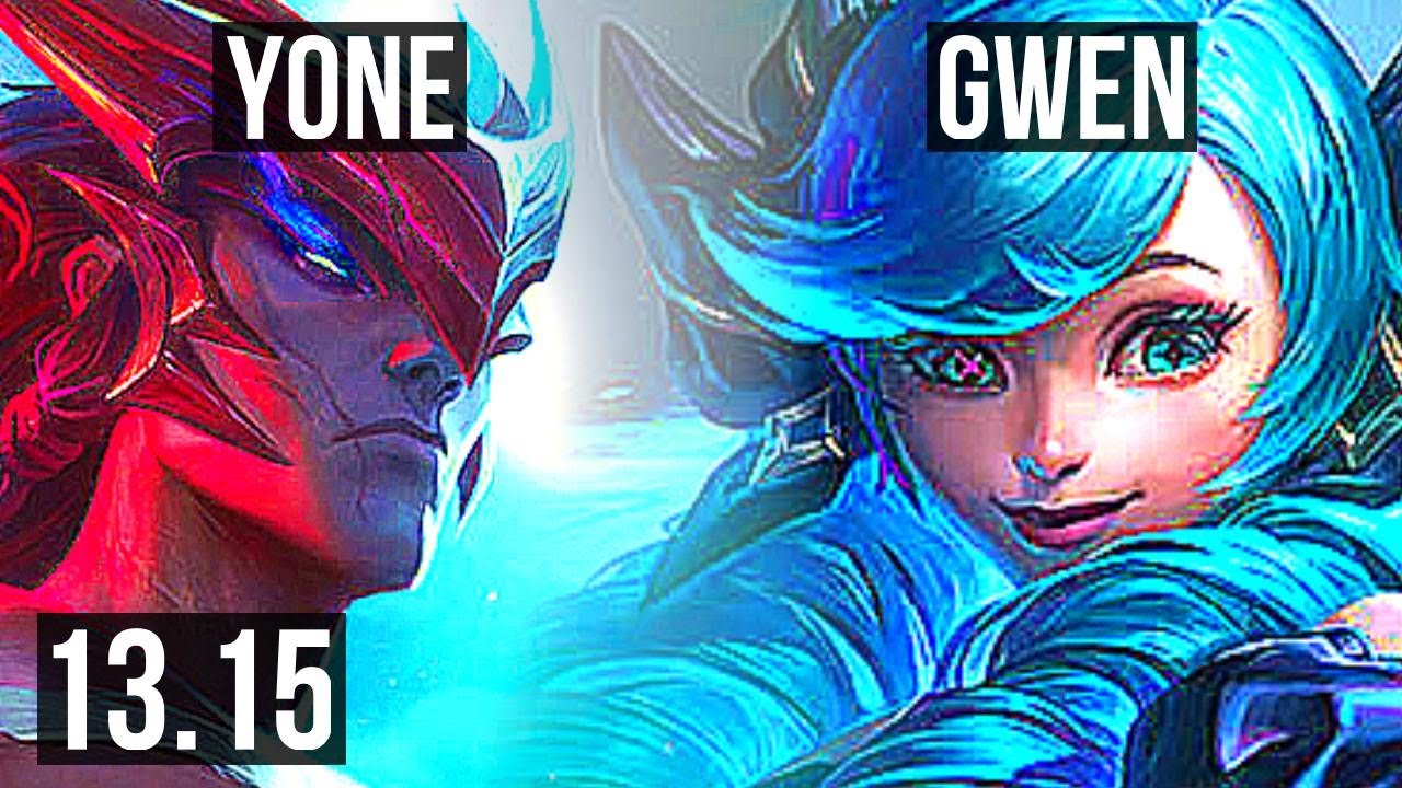 Yone Vs Gwen Top 13 Solo Kills 70 Winrate Legendary Euw Master