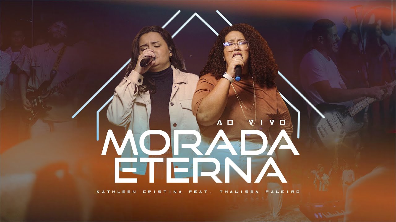 Morada Eterna (Ao Vivo) | Kathleen Cristina feat ...