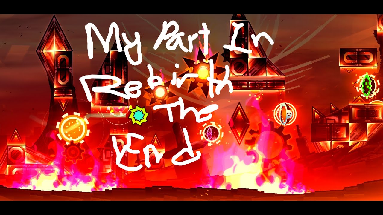 My Part in Rebirth the End | Diamond, AliasGD and more - YouTube