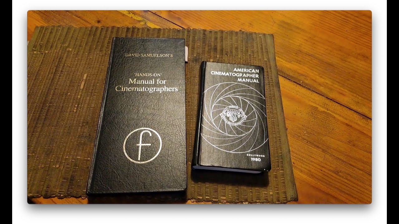 American Cinematographer Manual ASC vs David Samuelson's 'Hands on' Manual for Cinematographers ...