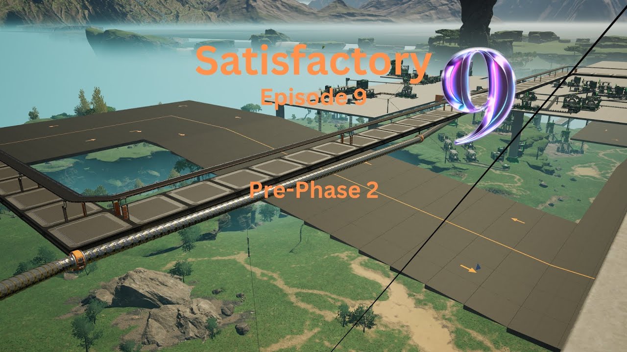 Satisfactory Update 8 (Pre 1.0) Unmodded | Episode 9 | Pre-Phase 2 ...