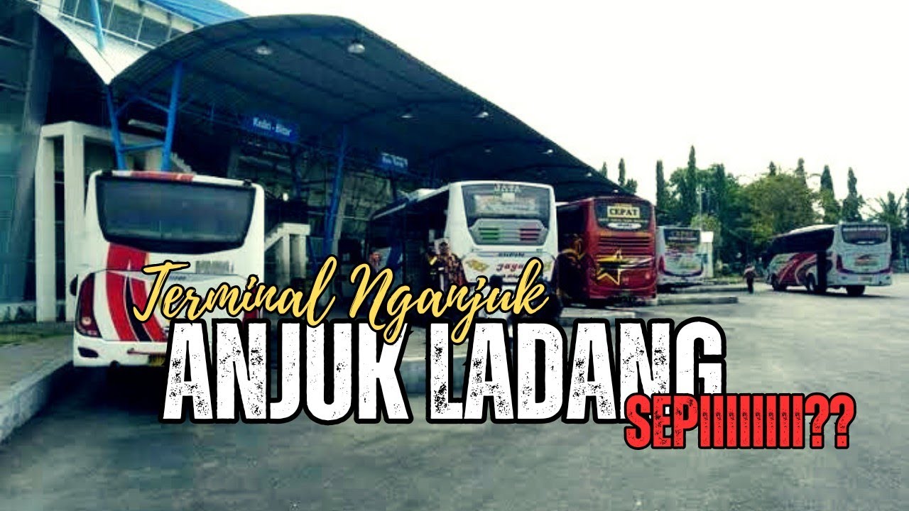 TERMINAL NGANJUK SEPI??? - YouTube