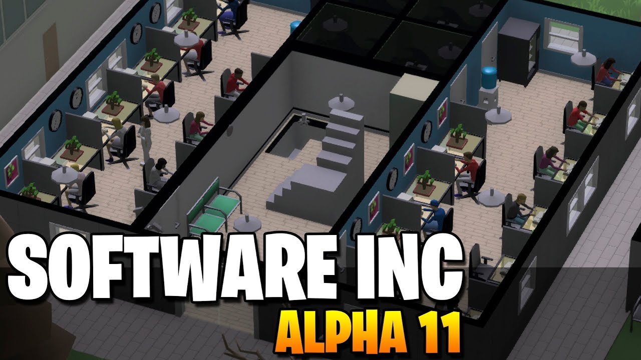 Software Inc. New Office and Expansion! | Software Inc Alpha 11 (Part 4 ...