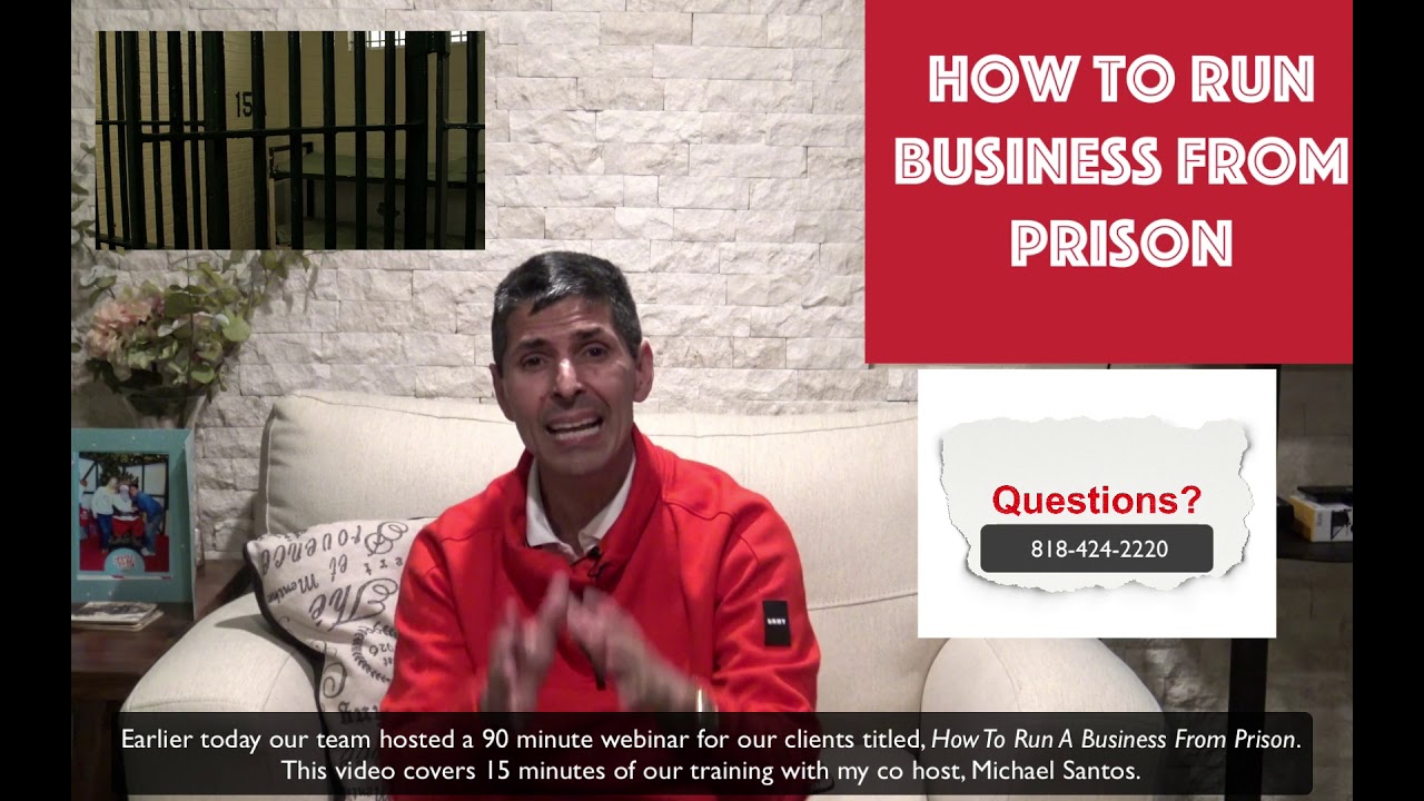 How To Run A Business From Federal Prison - YouTube