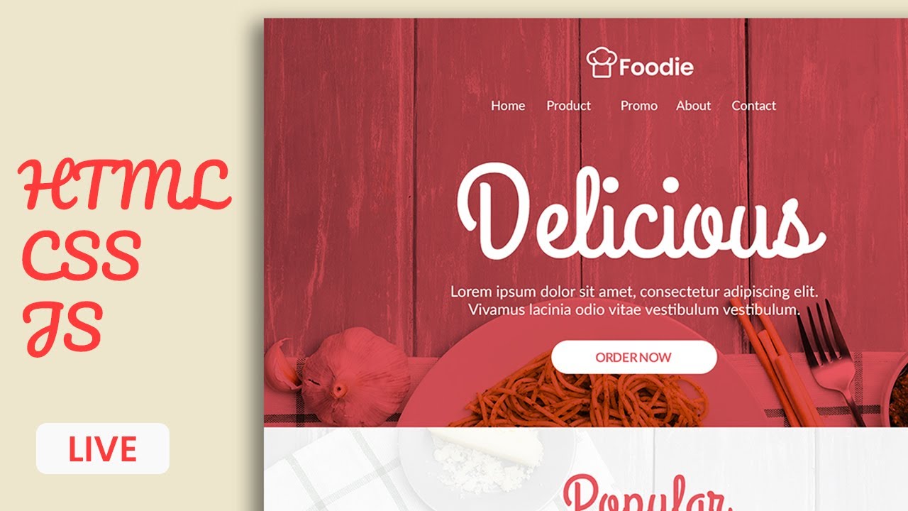 Live Part 2 Coding Foodie Html Css Javascript Psd To Html