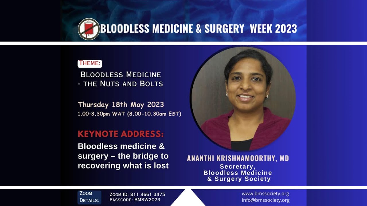 Bloodless medicine & surgery – the bridge to recovering what is lost ...