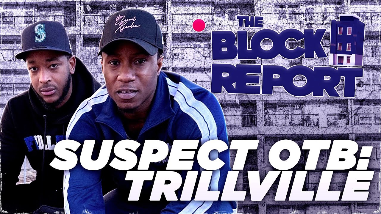 Suspect OTB - Trillville | The Block Report - YouTube