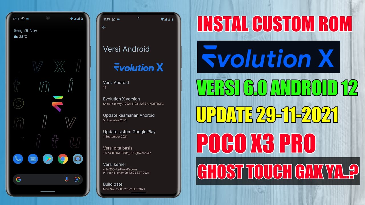 Cara Instal Custom Rom Evolution X Terbaru Versi 6.0 Android 12 Di Hp ...