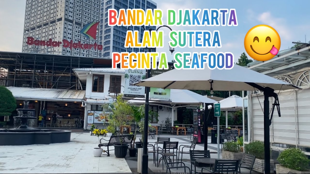 Bandar Djakarta Alam Sutera tempat makan!!! sea food - YouTube