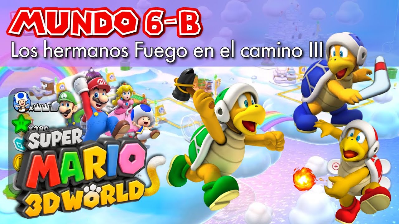 Todos los Hermanos en FAMILIA | Super Mario 3D World | Mundo 6-B - YouTube