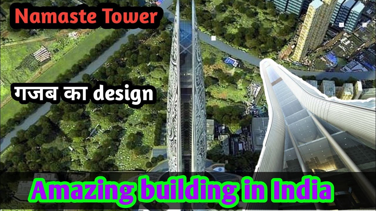 Namaste tower | Mumbai | Skyscraper in india | Amazing building ...