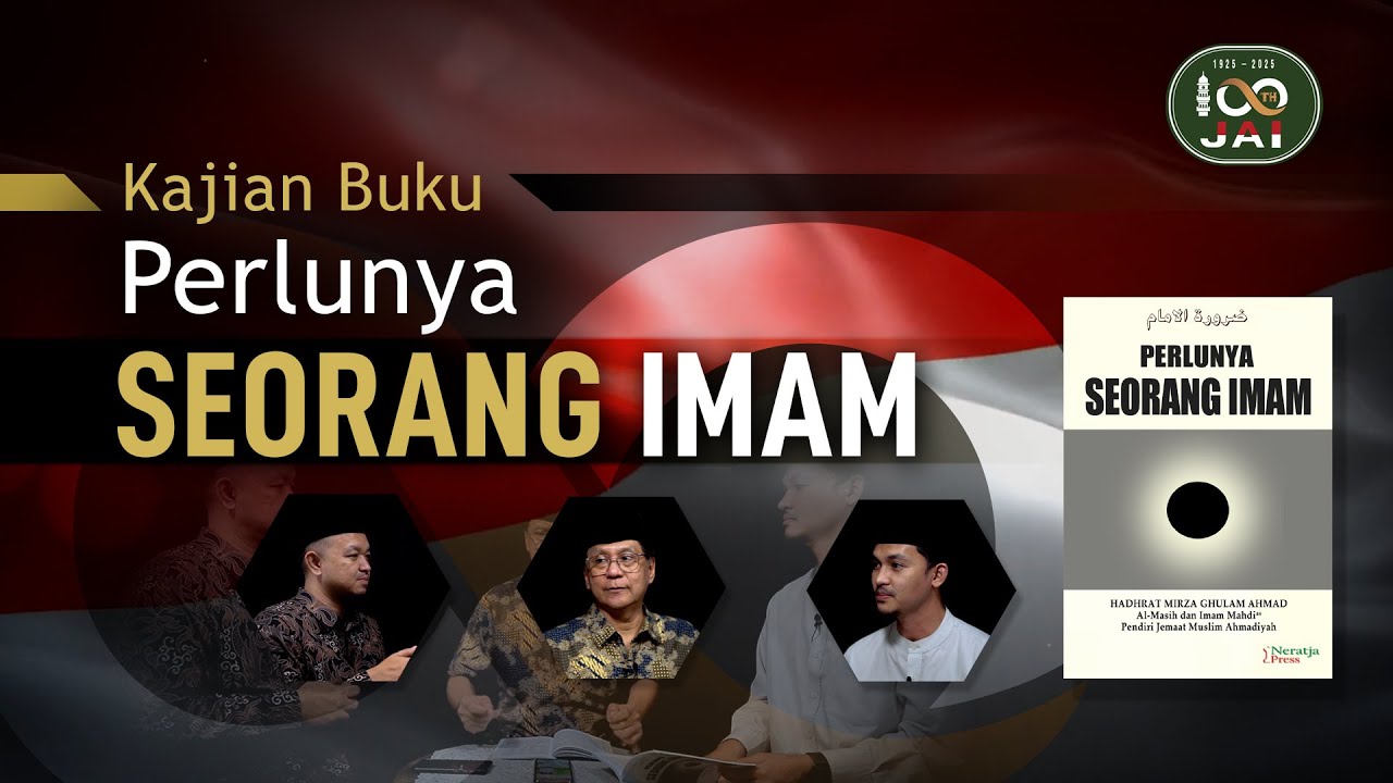 "Perlunya Seorang Imam" - Kajian Buku Pendiri Ahmadiyah - YouTube