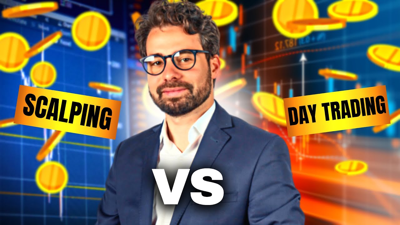 SCALPING vs DAY TRADING ! LEQUEL EST RENTABLE ? [ Tout Savoir ] - YouTube