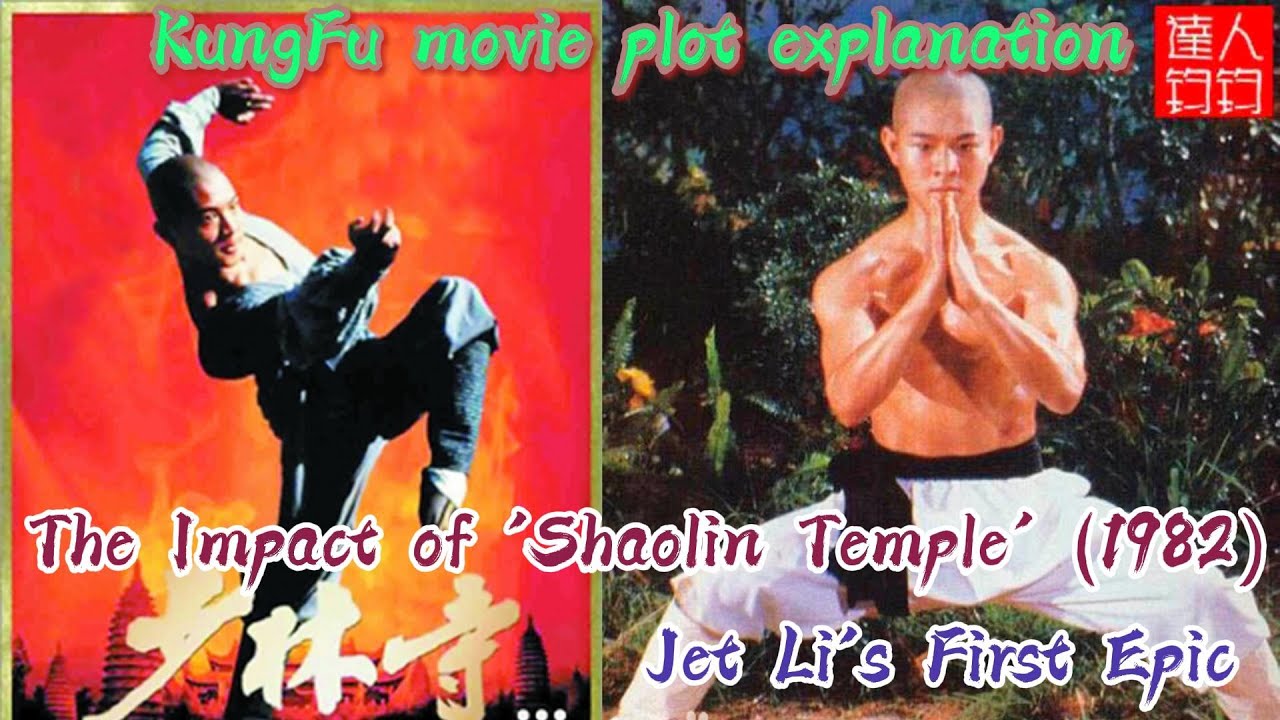 Jet Li's First Epic: The Impact of 'Shaolin Temple' (1982) - YouTube
