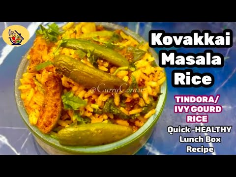 Kovakkai Masala Rice for Lunch Box | Easy Lunch Box Recipe | Variety ...