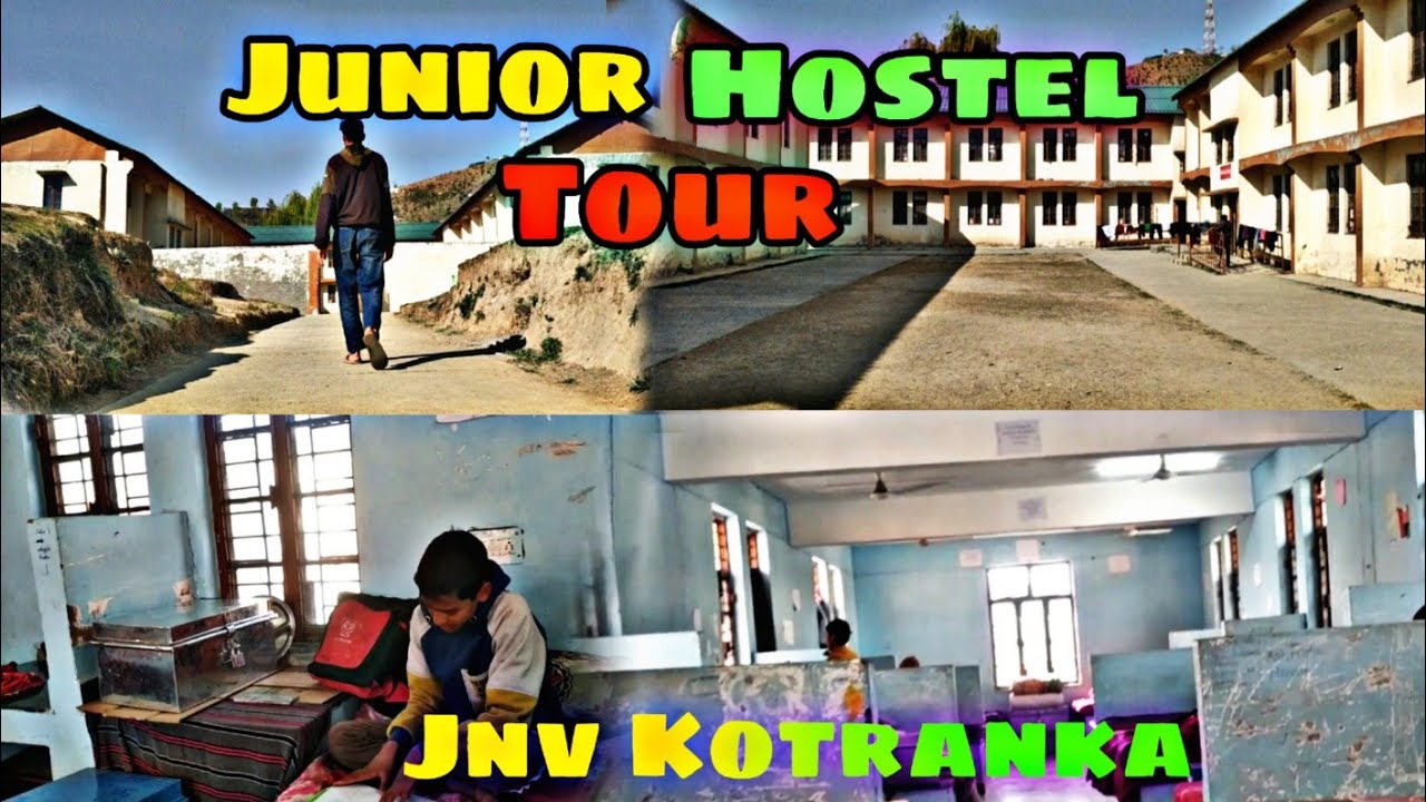 Jnv Kotranka Junior Hostel tour 2023 || Both inside and outside # ...