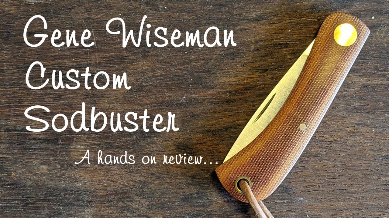 Gene Wiseman custom sodbuster slip joint folding knife - hands on ...