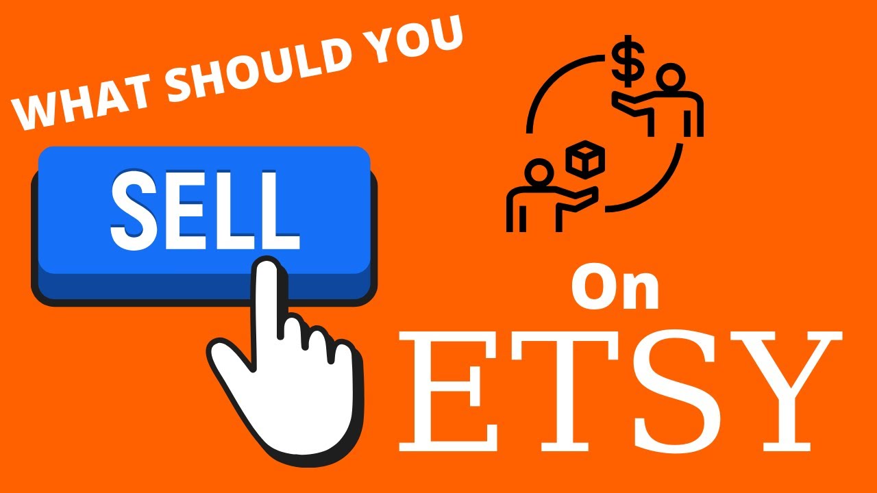 What Can You Sell On ETSY Tips Ideas And Tricks For Selling On Etsy what-can-you-sell-on-etsy-tips-ideas-and-tricks-for-selling-on-etsy