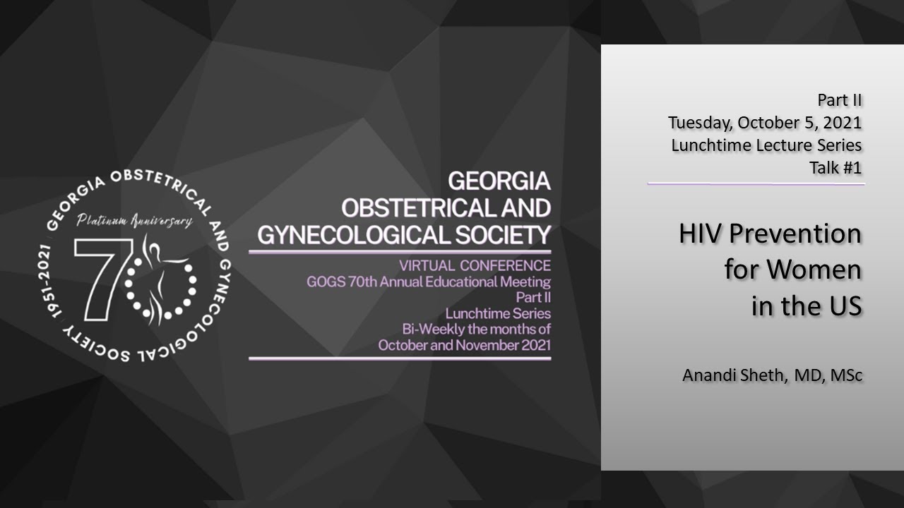 HIV Prevention for Women in the US, with Anandi Sheth, MD, MSc, Emory ...