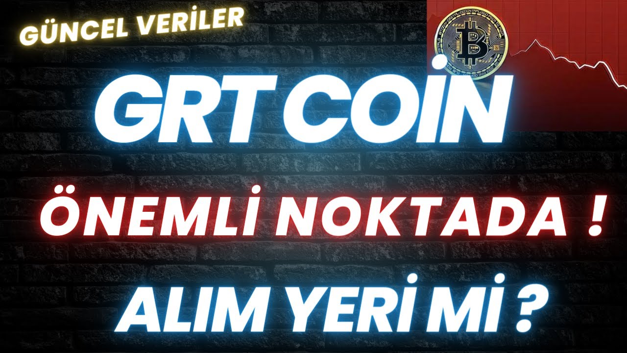 GRT Coin Analiz l Grt coin Son durum ! Onemli Noktadayız ! ( BTC Son ...