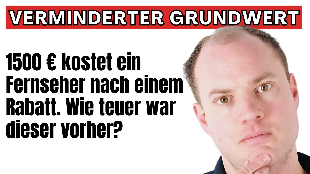 Endlich verstehen: Verminderter Grundwert mit Beispiel - YouTube