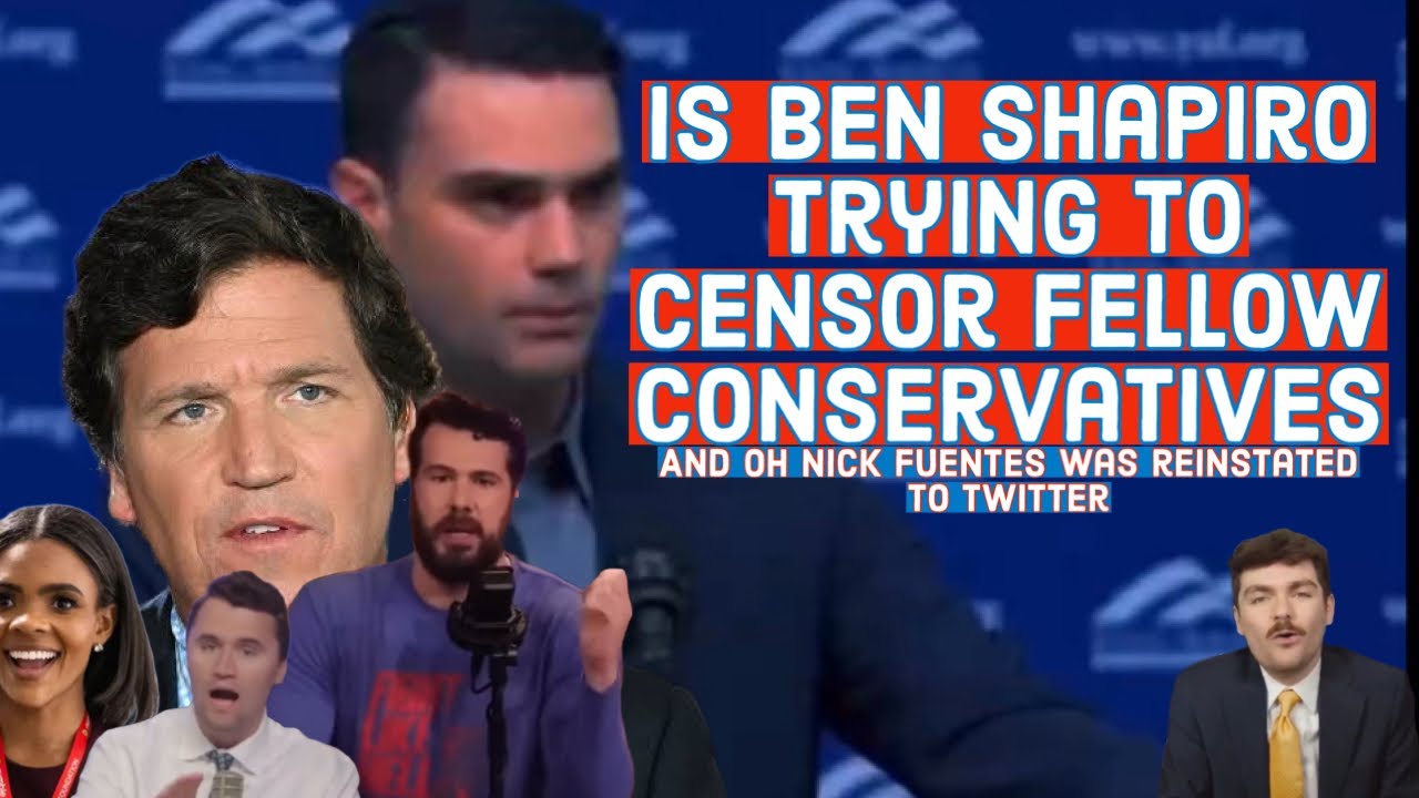 Is Ben Shapiro working to censor conservatives? And why - YouTube