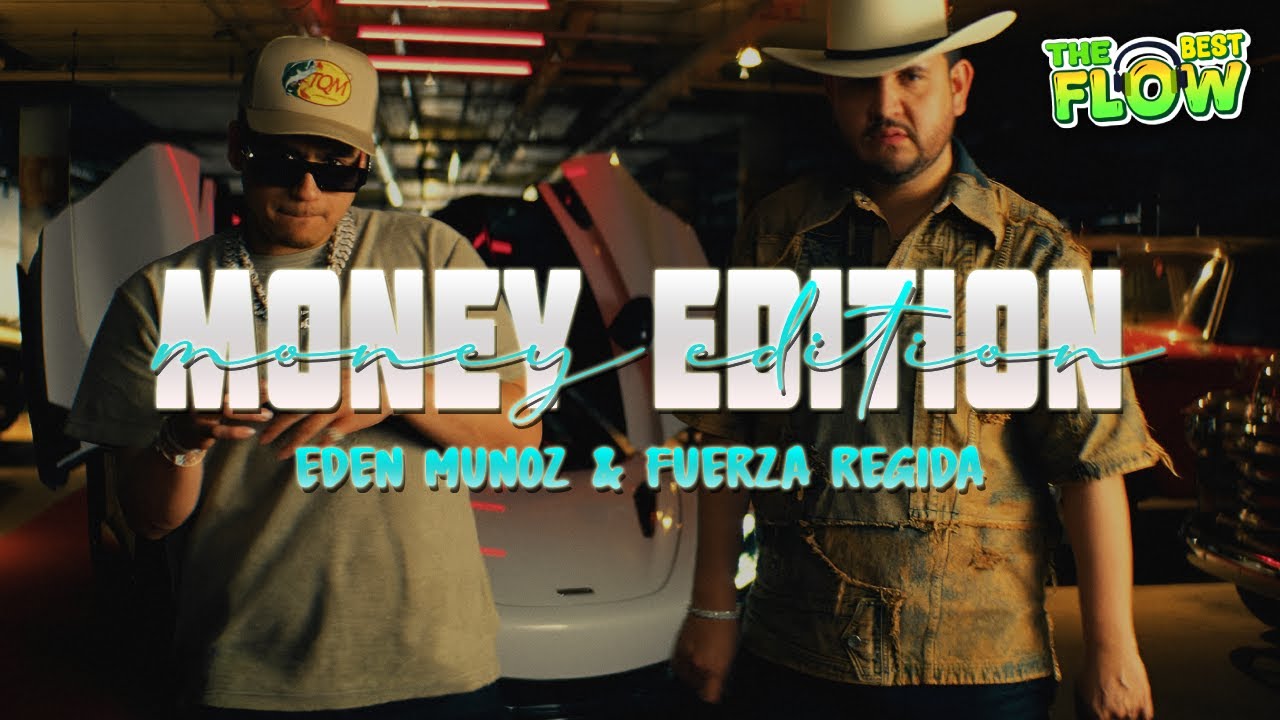 Eden Muñoz, Fuerza Regida - MONEY EDITION (Letra) - YouTube