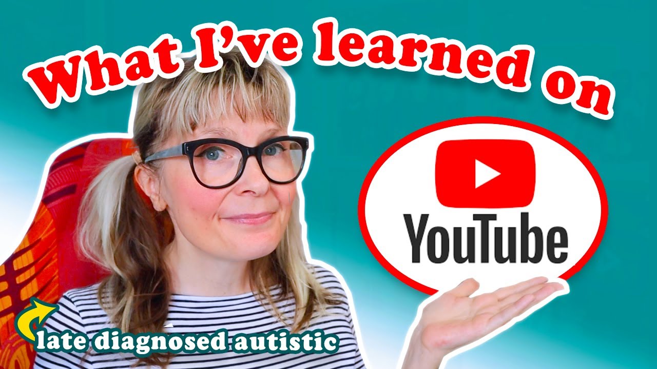 7 Things I've Learned As An Autistic YouTube Creator - YouTube