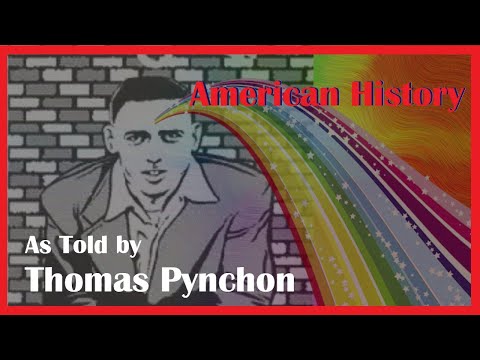 Amerikanische Geschichte, erzählt von Thomas Pynchon