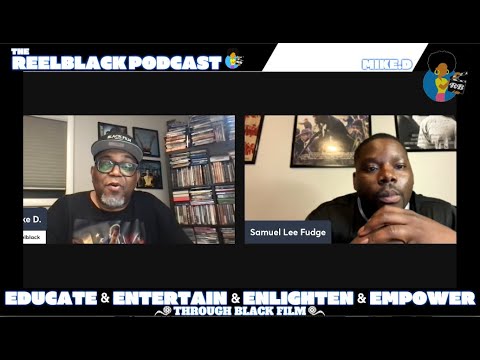Reelblack Podcast - Samuel Lee Fudge (2025) | Marcus Mosiah Garvey ...