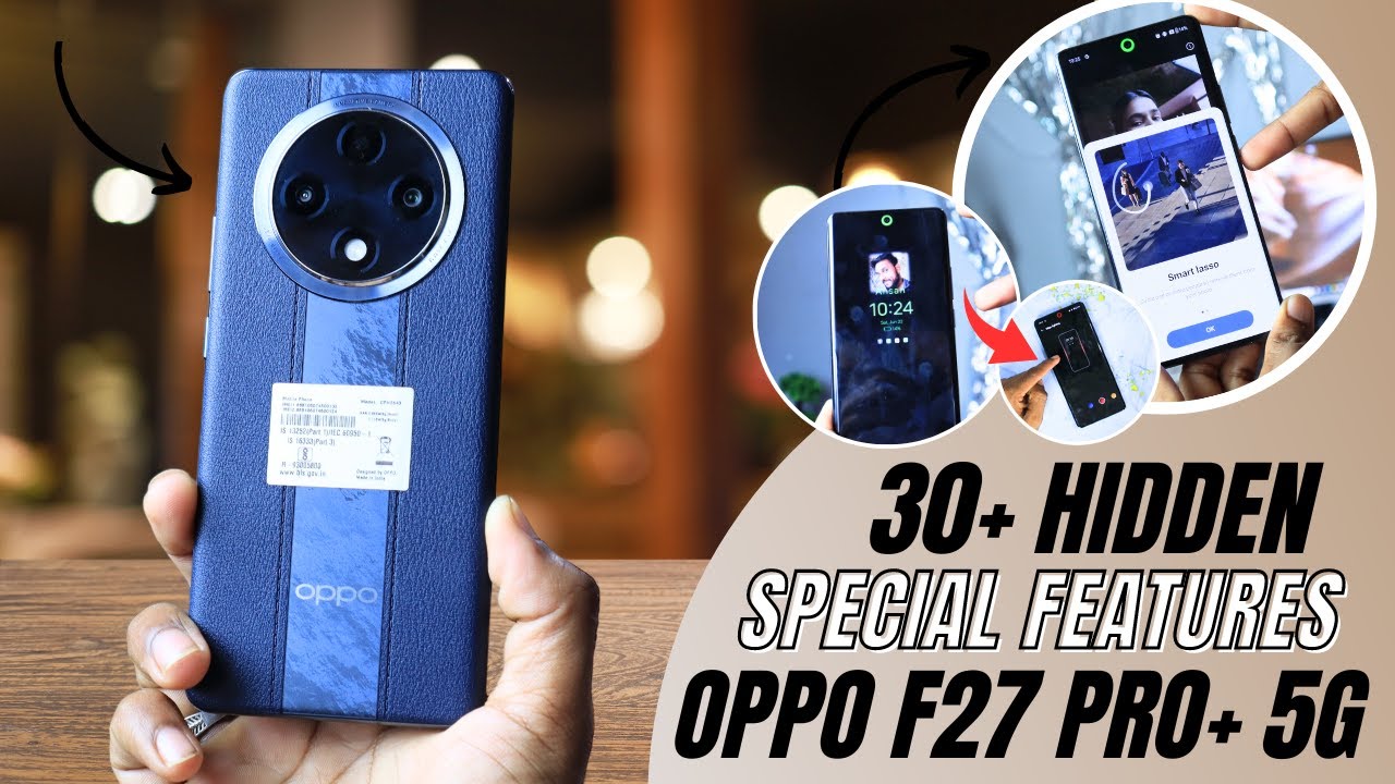 Oppo F27 Pro+ 5g Tips And Tricks 🔥 Hidden Top 30+ Special Features ...