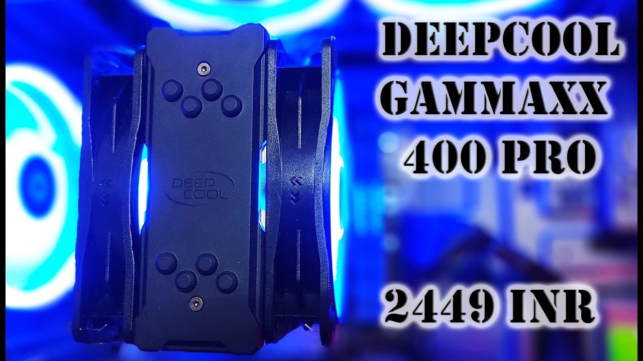 Deep Cool Gammaxx 400 Pro Quick Look and Benchmark - YouTube