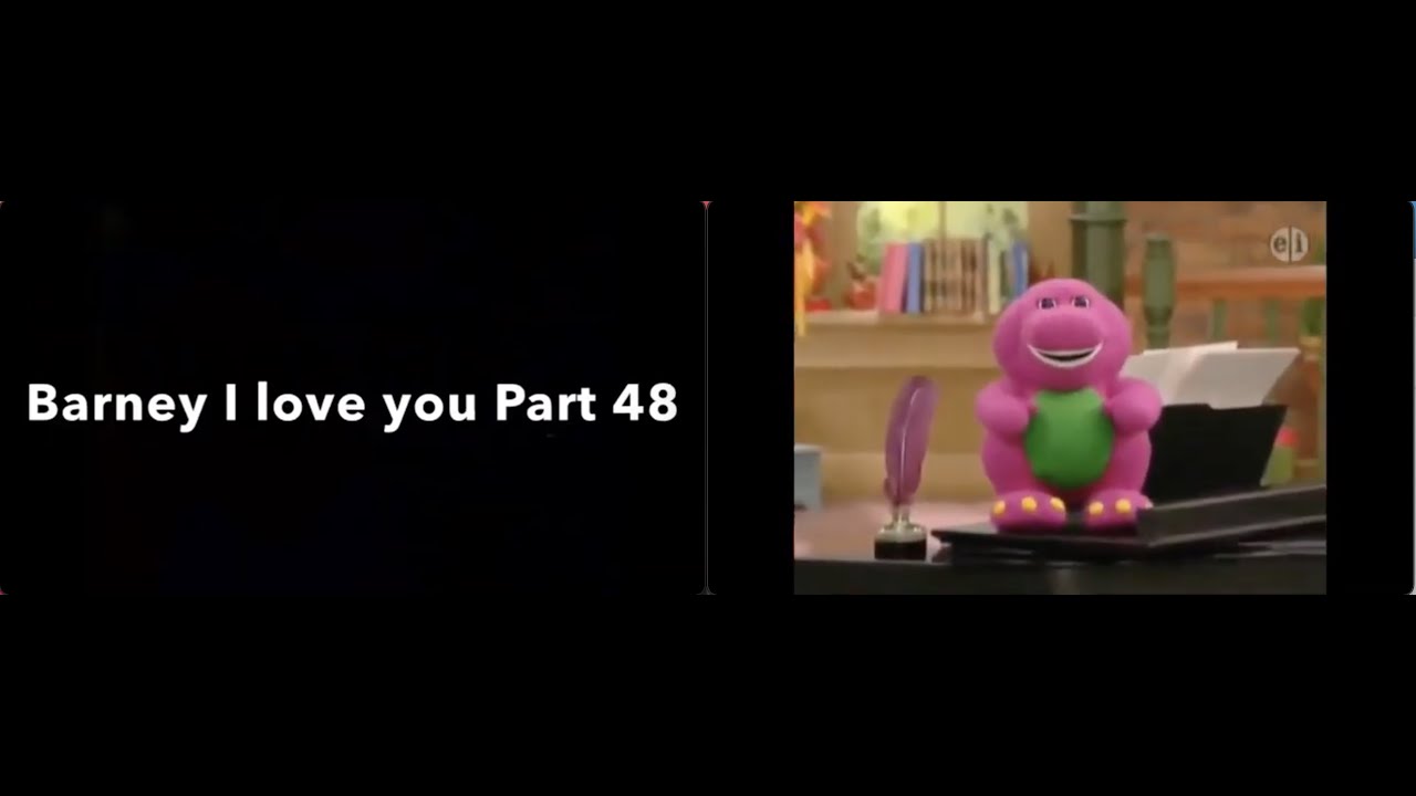 Barney I love you Part 48 - Letters & Barney Doll Piano - YouTube
