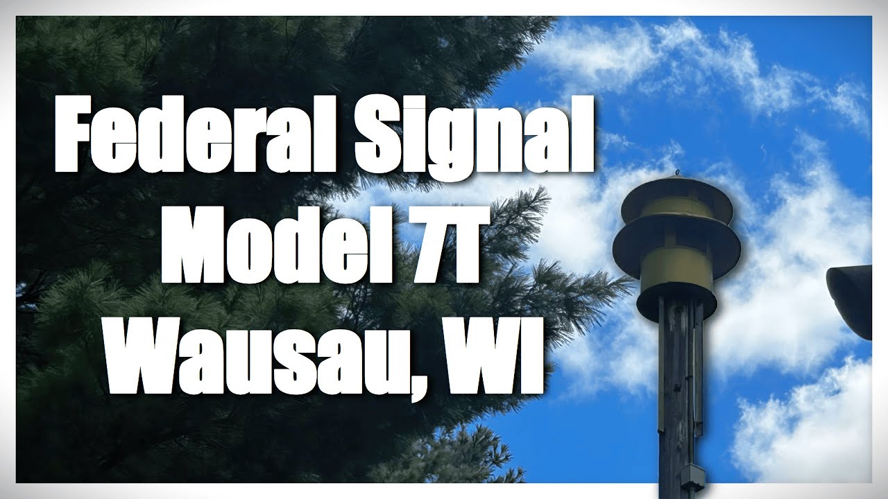 Federal Signal Model 7T Siren Test | Alert | Wausau, WI (Marathon Co ...
