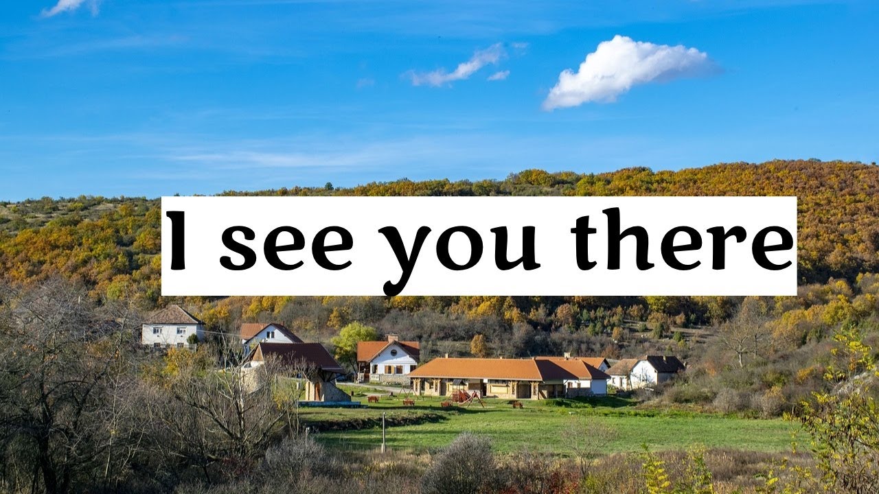 I see you there - YouTube