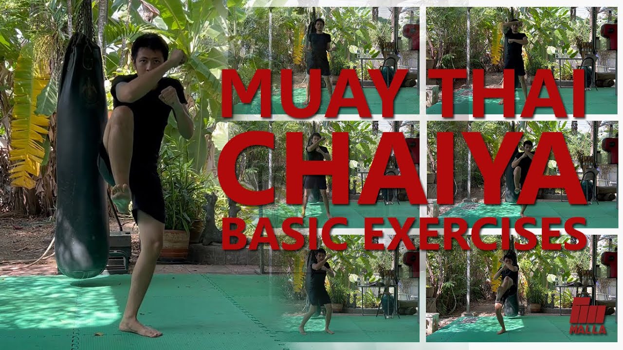 Muay Thai Chaiya / Muay Chaiya 10 Basic Exercises - YouTube