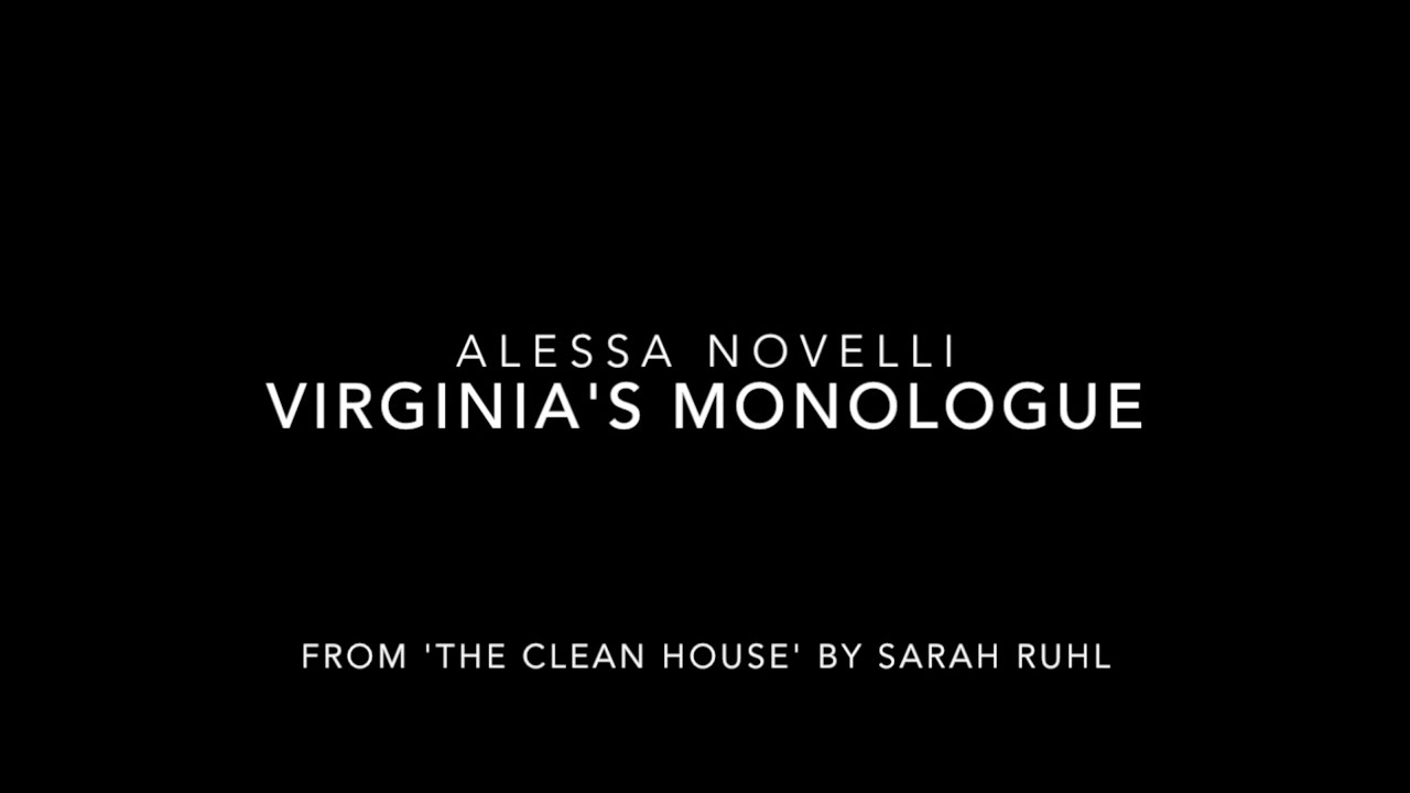 Alessa Novelli - Virginia's Monologue from 'The Clean House' by Sarah ...