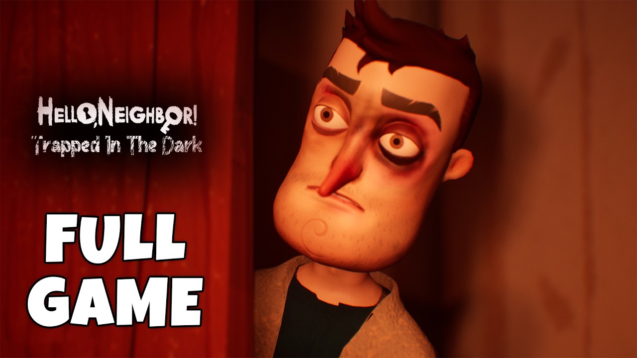 Hello Neighbor - Trapped in the Dark | Full Game Walkthrough - YouTube
