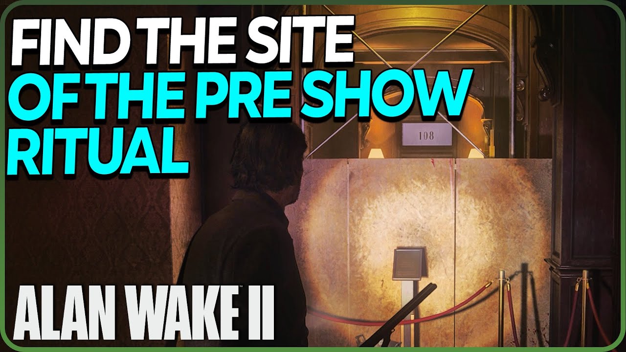 Find the site of the pre show ritual Alan Wake 2 - YouTube