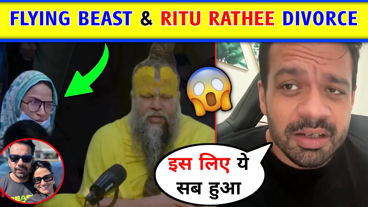 😲Flying beast And Ritu Rathee Divorce News | Gourav Taneja And Ritu ...