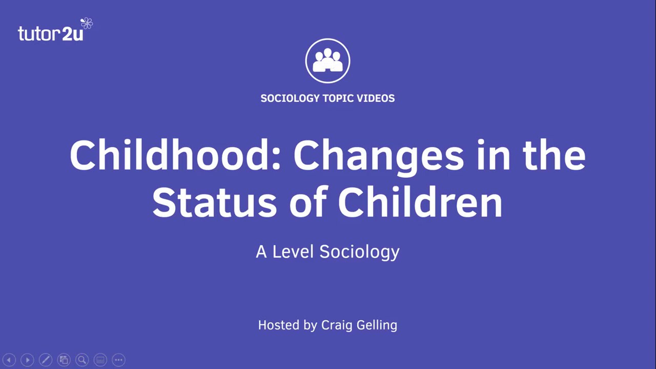 Childhood | Status of Children | A Level Sociology - Families - YouTube
