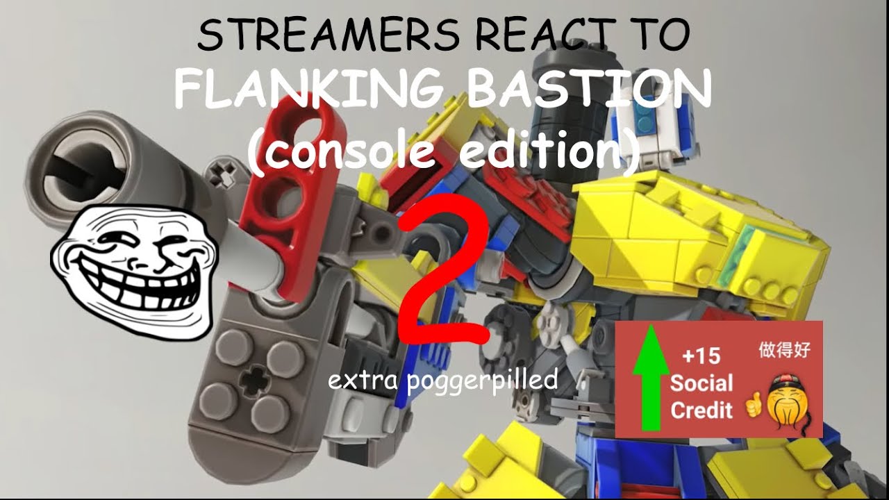 STREAMERS REACT TO FLANKING BASTION 2 (console edition) - YouTube