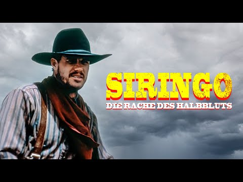 Siringo – Die Rache des Halbbluts (WESTERN ACTION Klassiker in voller Länge, Klassiker auf Deutsch)